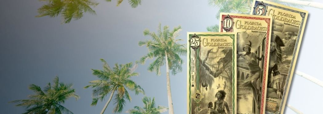 Florida Goldback Series Launches: Explore New Denominations & Artwork